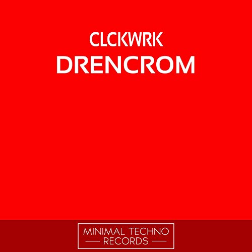 Drencrom by Clckwrk on Amazon Music - Amazon.com