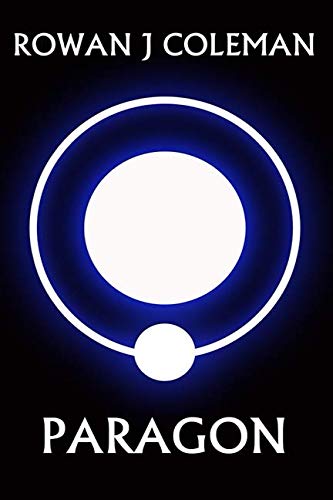 Amazon.com: Paragon: 9781797861586: Coleman, Mr Rowan J: Books