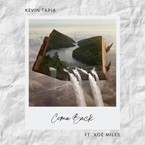Écouter Come Back (feat. Xoë Miles) de Kevin Tapia feat. XOË MILES sur ...