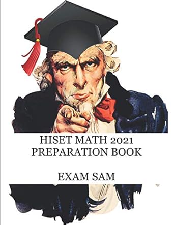 HiSET Math 2021 Preparation Book: High School Equivalency Test Practice ...