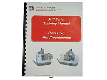 Haas Mill CNC Programming Training Manual: Haas: Amazon.com: Books