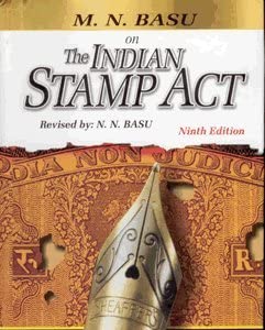 The Indian Stamp Act, 1899 (II of 1899): Incorporating central and ...