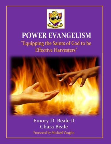 Power Evangelism: Equipping The Saints of God to be Effective ...