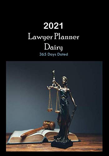Lawyer Planner Diary: 2021 Diary Planner 365 day 12month: Arora, Varsha ...