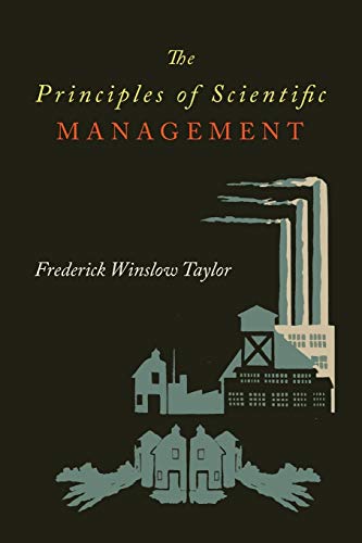 The Principles of Scientific Management: Winslow, Frederick Taylor ...