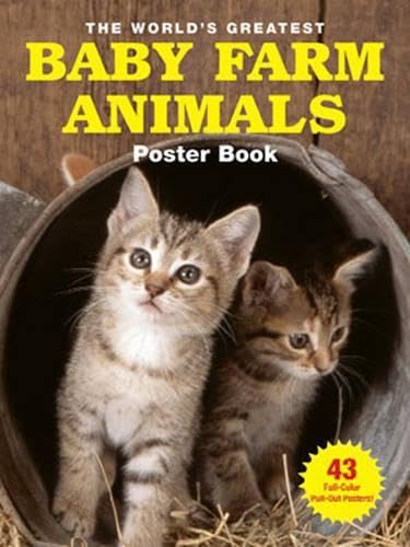 The World's Greatest Baby Farm Animals Poster Book: Johnson, Daniel ...