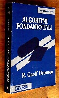 Amazon.it: Algoritmi fondamentali - Dromey, Geoff R., Bennati, E. - Libri