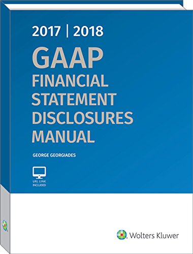 Buy GAAP Financial Statement Disclosures Manual 2017-2018 Book Online ...
