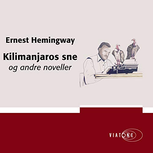 Amazon.com: Kilimanjaros sne og andre noveller [Norwegian Edition] (Audible Audio Edition ...