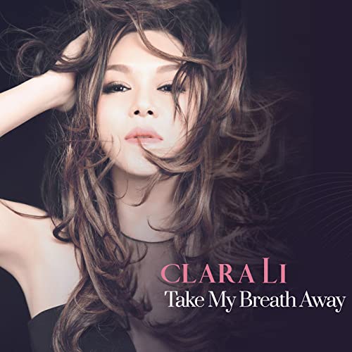 Play Take My Breath Away by Clara Li on Amazon Music