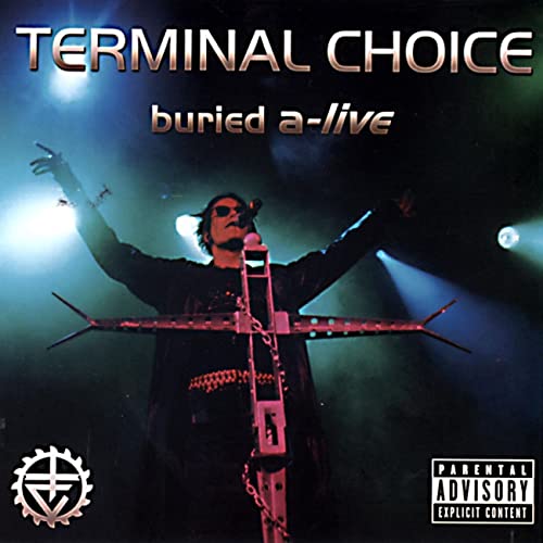 Amazon.com: Buried A-Live [Explicit] : Terminal Choice: Digital Music