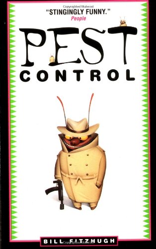 Amazon.com: Pest Control: 9780380788682: Fitzhugh, Bill: Books