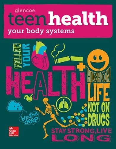 Teen Health, Your Body Systems: McGraw Hill: 9780076640522: Amazon.com ...