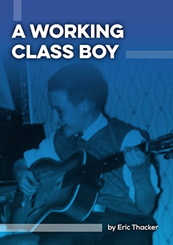 Amazon.com: A Working Class Boy by Eric Thacker eBook : Thacker, Eric ...