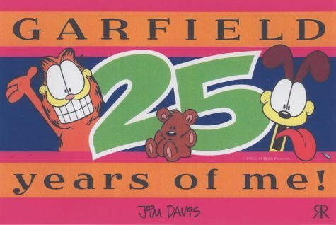 Garfield 25 Years of Me!: Jim Davis: 9781841611730: Amazon.com: Books