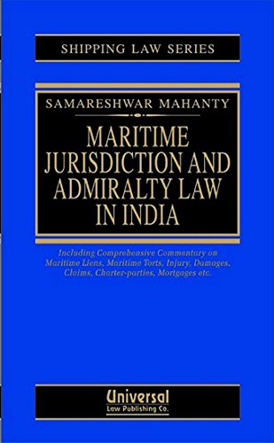 Buy Maritime Jurisdiction and Admiralty Law in India, (Reprint) Book ...