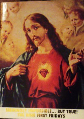 Seemingly Impossible . . . But True!: The Nine First Fridays by ...