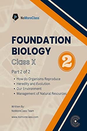Foundation Biology Part-2: Amazon.co.uk: Nomoreclass: 9798890025357: Books
