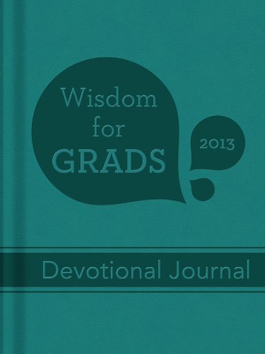 Wisdom for Grads: Devotional Journal: Compiled by Barbour Staff ...