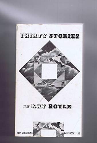 Thirty stories.: Kay Boyle, David Daiches: Amazon.com: Books