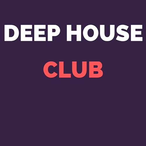 Spiele DEEP HOUSE CLUB von Digilio EDM, DJ President, DJ Swaggy & Dj ...
