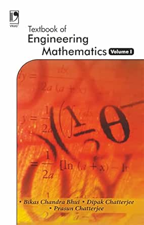 Textbook of Engineering Mathematics Volume 1 eBook : Bikas Chandra Bhui ...