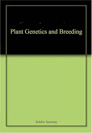 Plant Genetics and Breeding : Amazon.in: Books