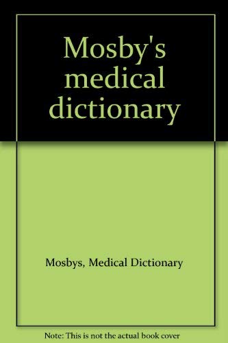 Mosby's Medical Dictionary: Mosbys, Medical Dictionary, Anderson ...