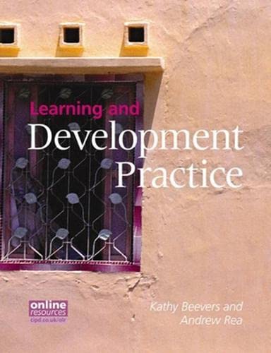 Learning and Development Practice: Kathy Beevers, Andrew Rea ...