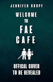 Welcome to Fae Cafe (High Court of the Coffee Bean Book 1) eBook ...