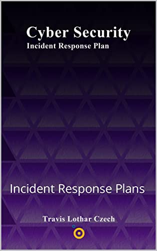 Amazon.com: Cyber Security: Incident Response Plans eBook : Czech ...