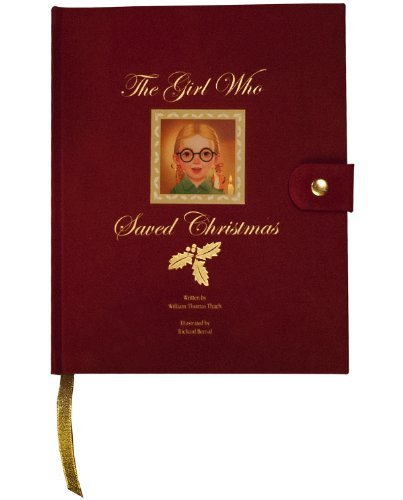 The Girl Who Saved Christmas: William Thomas Thach, Richard Bernal ...