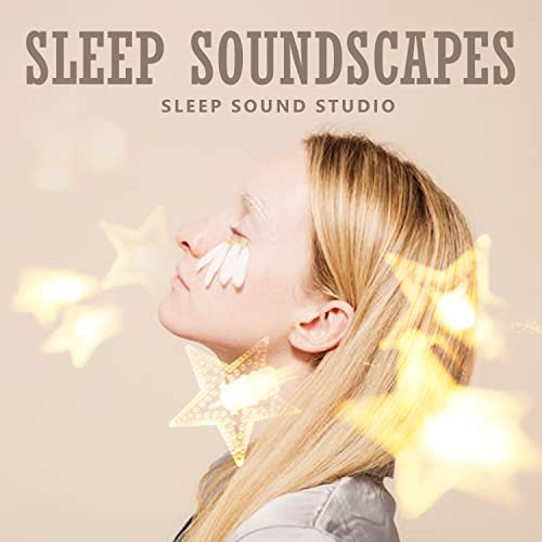 Amazon MusicでSleep Sound StudioのSleep Soundscapesを再生する