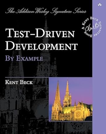 Test Driven Development: By Example: Beck, Kent: 9780321146533: Amazon ...