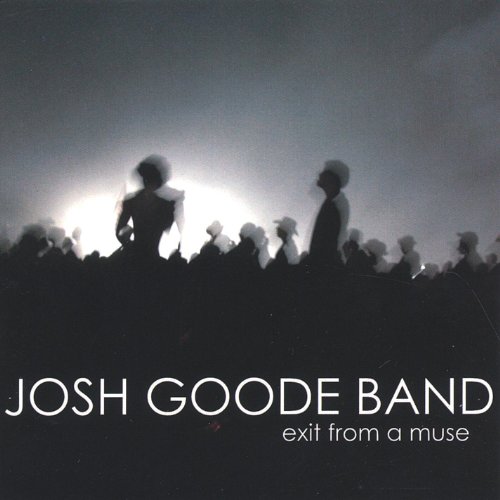 Amazon.com: Exit From A Muse : Josh Goode Band: Digital Music