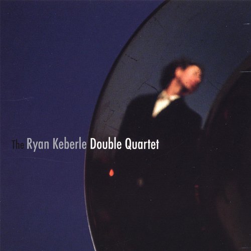 Play The Ryan Keberle Double Quartet by Ryan Keberle on Amazon Music