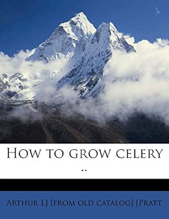 How to Grow Celery .. : Buy Online at Best Price in KSA - Souq is now ...