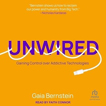 Buy Unwired: Gaining Control Over Addictive Technologies Book Online at Low Prices in India ...