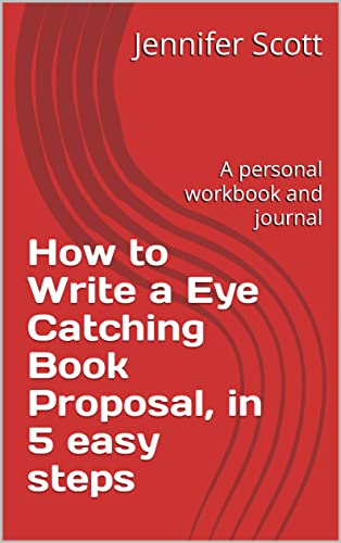 How to Write a Eye Catching Book Proposal, in 5 easy steps: A personal ...