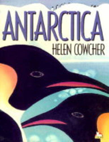 Antarctica: Helen Cowcher: 9781840590036: Amazon.com: Books