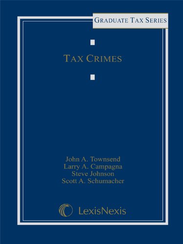 Amazon.com: Tax Crimes: 9781422417690: John Townsend, Larry Campagna ...