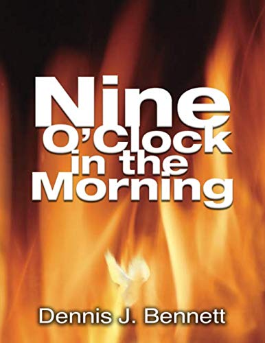 Nine o'clock in the Morning - Large Print: Bennett, Dennis J., Sherrill ...