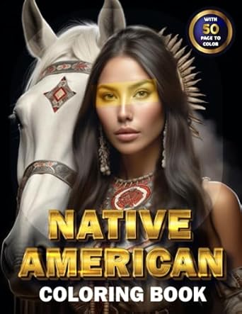 Amazon.com: Native American Coloring Book For Adults: 50 Intricate ...