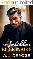 Amazon.com: My Forbidden Billionaire: A Father's Best Friend Age Gap Romance (Forbidden Alphas ...