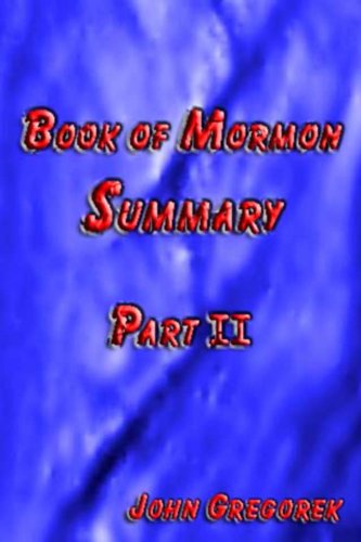 Summary Book of Mormon (part 2) - Kindle edition by Gregorek, John. Religion & Spirituality ...
