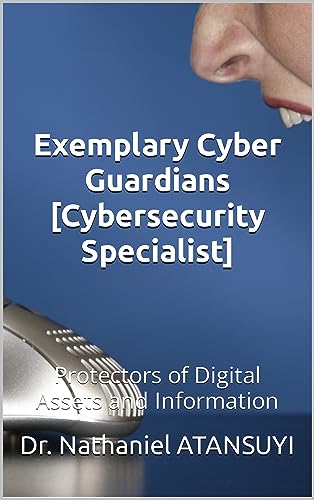Amazon.com: Exemplary Cyber Guardians [Cybersecurity Specialist ...