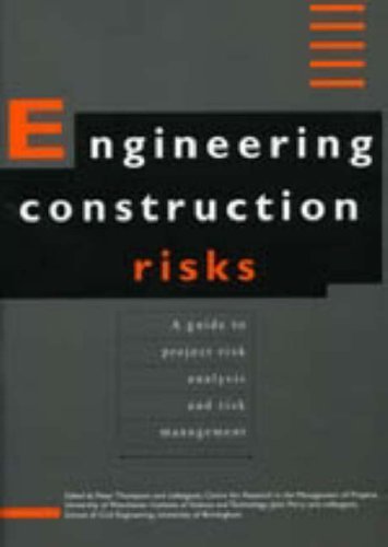 Buy Engineering Construction Risks: A Guide to Project Risk Analysis ...