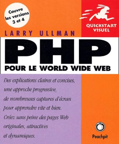 Amazon.com: PHP pour le World Wide Web: 9782744080036: Larry Ullman: Books