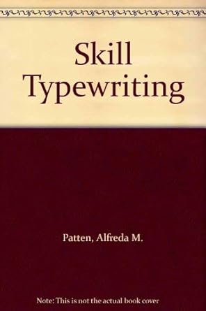 Skill Typewriting: [Part 1]: Keyboard Training: Alfreda Mary Pattern ...