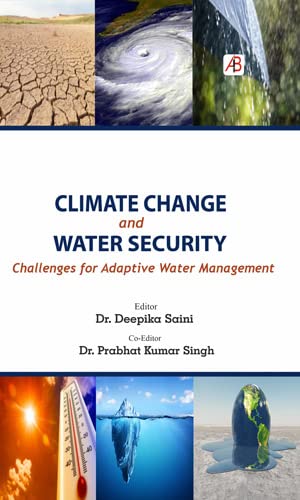 Climate Change and Water Security Challenges for Adaptive Water ...